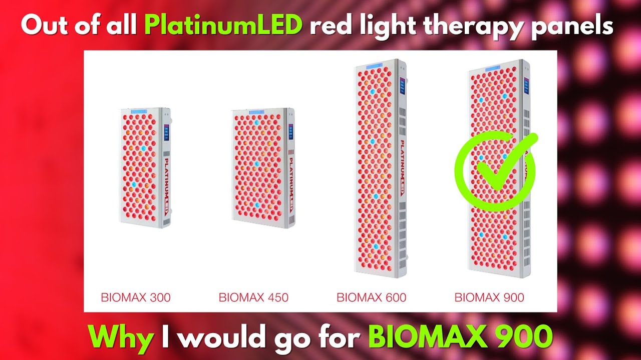 Why I would choose BIOMAX 900 over any other PlatinumLED red light ...