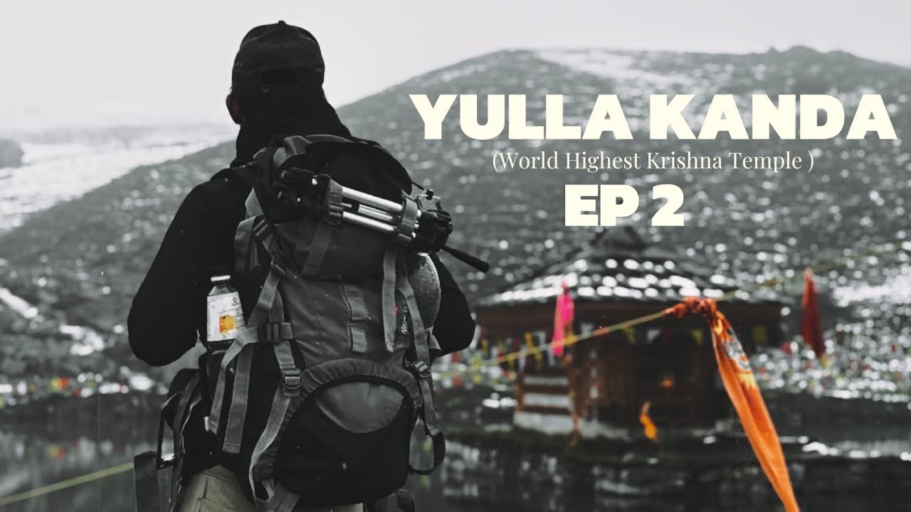 Yulla kanda EP-2 || yullavillage to yullakanda12km || [WORLD HIGHEST ...