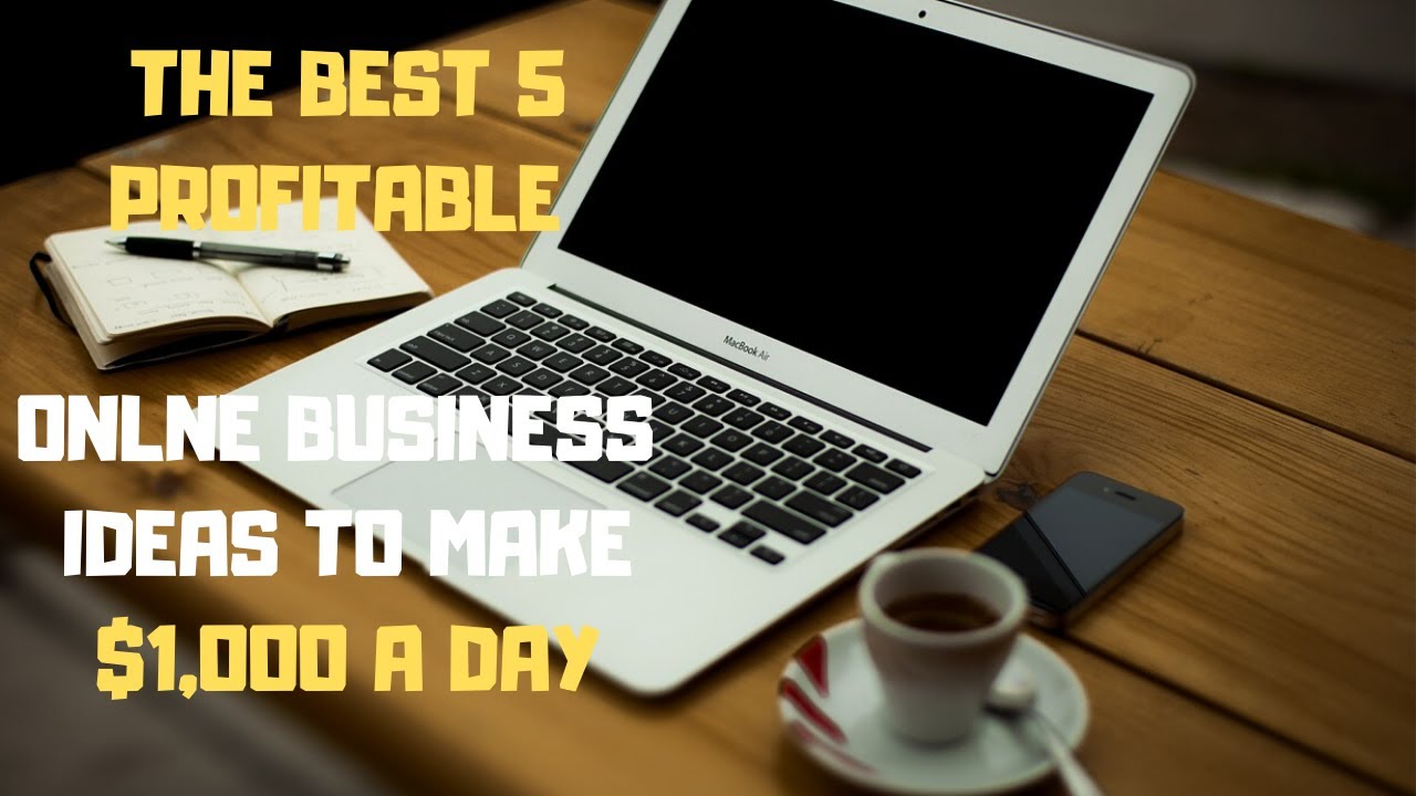 The Best 5 Profitable Online Business Ideas To Start [ that actually ...
