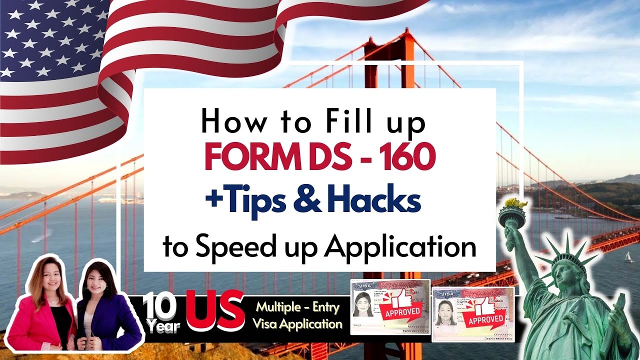 How to fill up USA DS-160 Form: Speed up U.S Visa Application 2023 ...