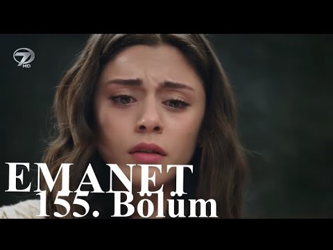 Emanet 155. Bölüm Fragmanı/9Nisan Cuma