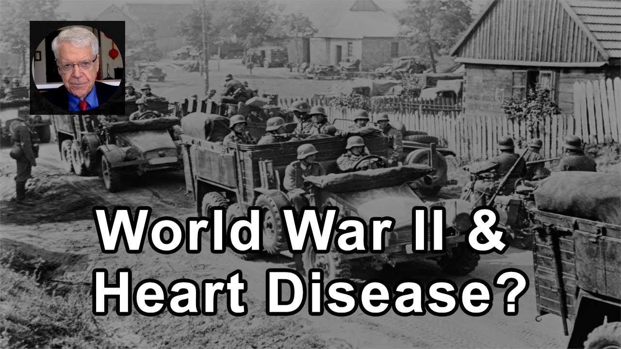 What Does World War II Have To Do With Heart Disease? - Caldwell ...