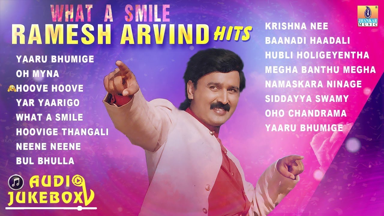 What A Smile Ramesh Aravind Hits | Ramesh Aravind Best Kannada Songs Jukebox | Jhankar Music ...