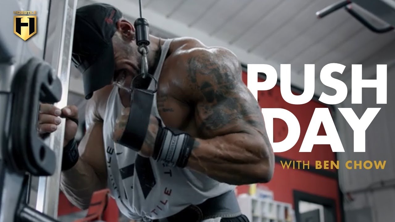Ben Chow Push Day Workout | Chest, Shoulders & Triceps | HOSSTILE - YouTube