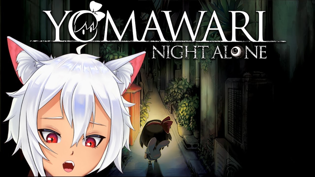 Yomawari : Night Alone 】 Uoooogh !!!! - YouTube