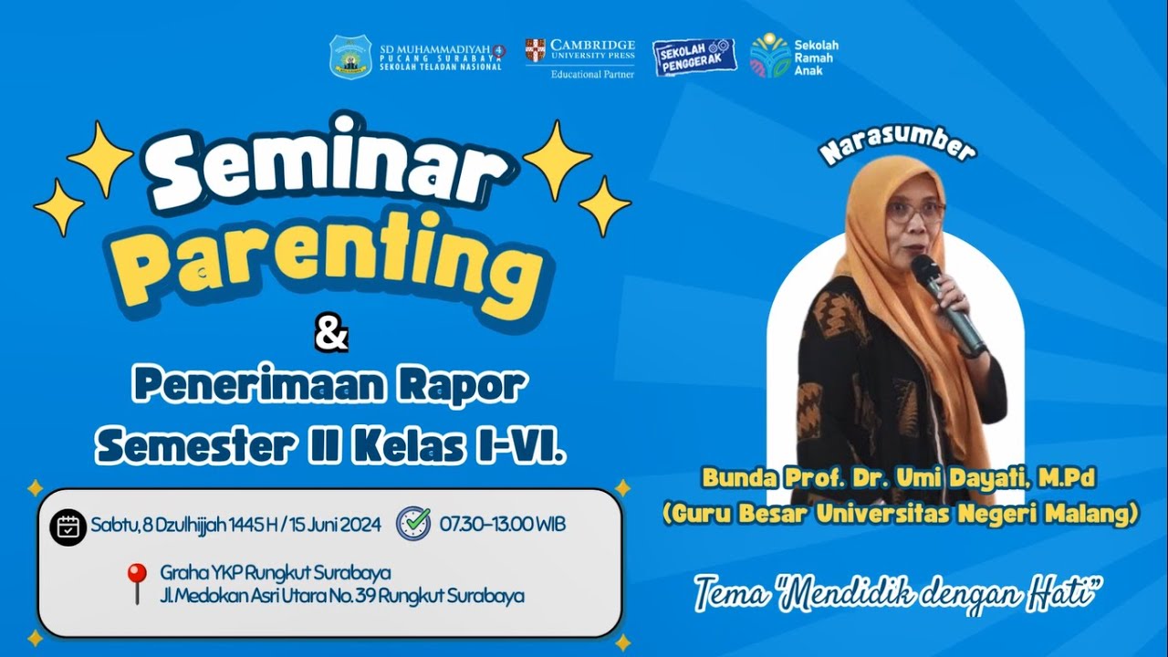 Seminar Parenting & Penerimaan Rapor Semester 2 Tahun Pelajaran 2023/ ...