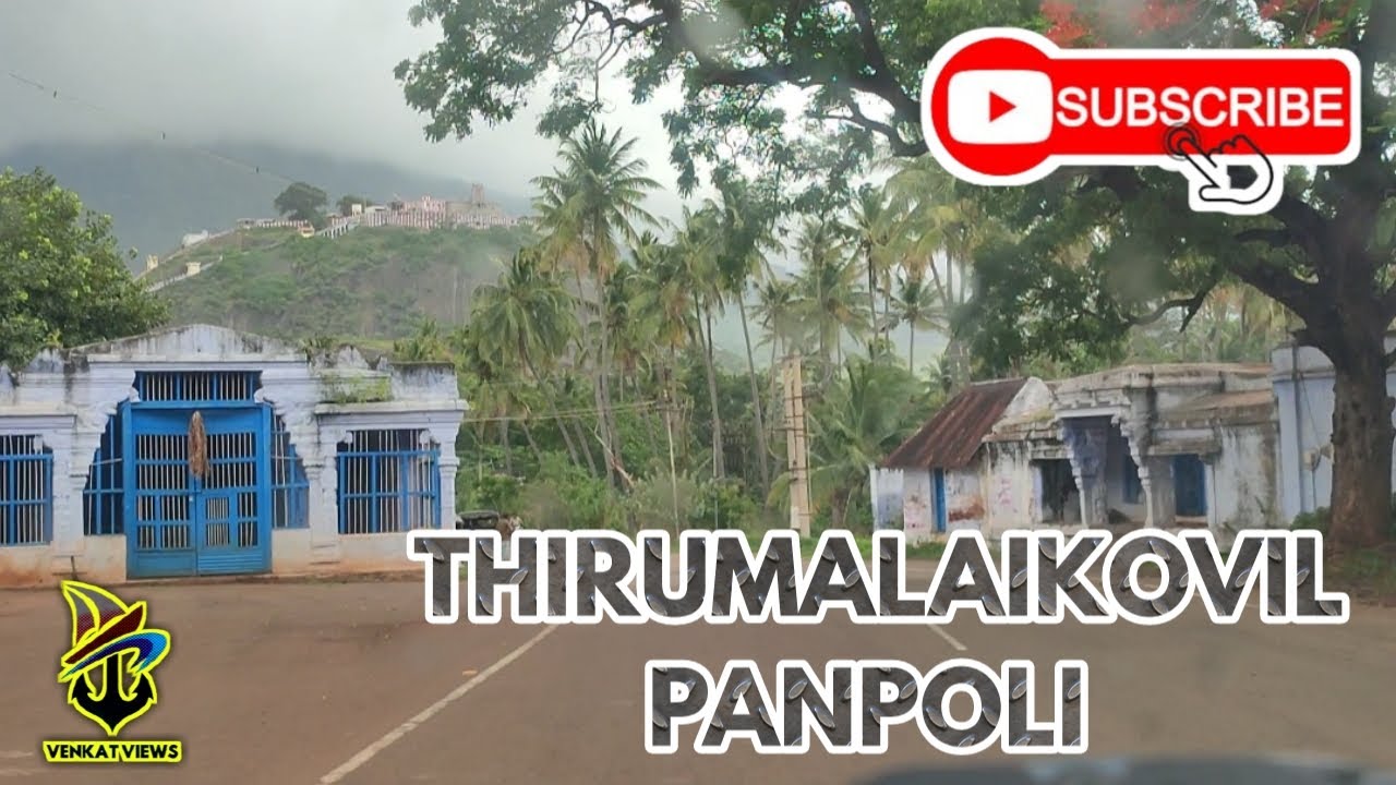 Travel to Thirumalai kovil | Sengottai | panpoli | Tamilnadu | part 1 ...