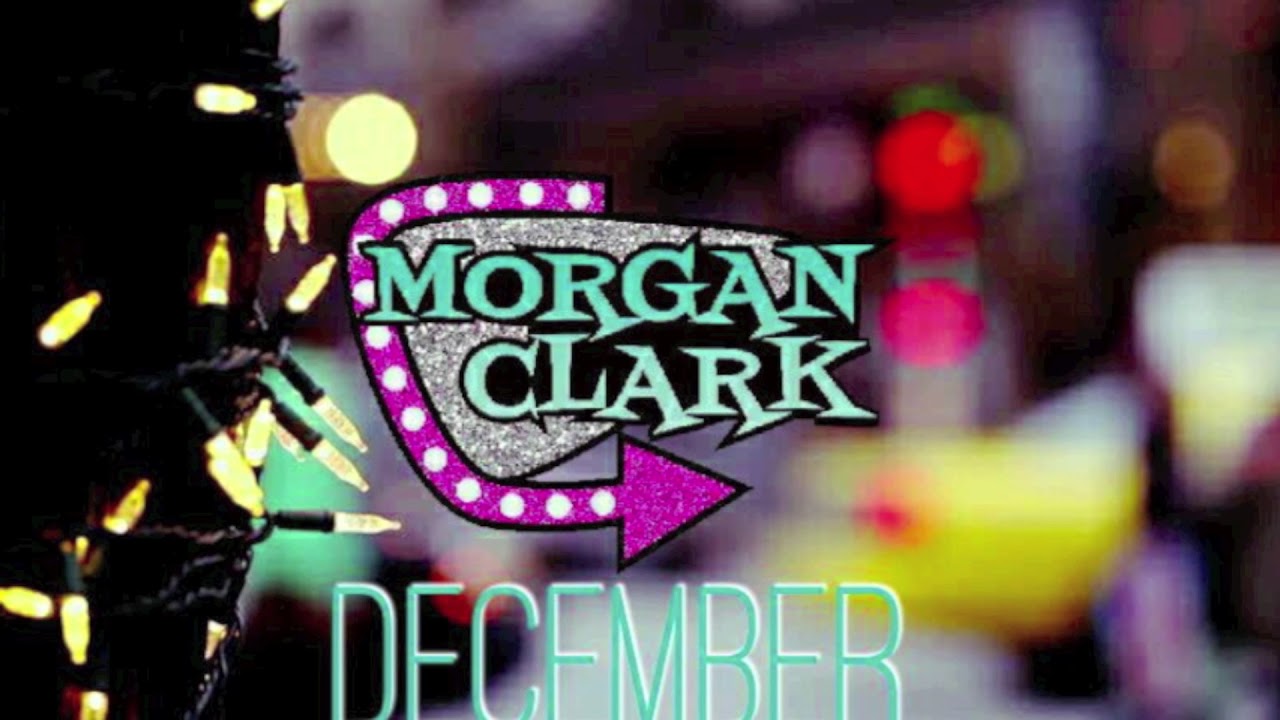 December - Morgan Clark (original song) - YouTube