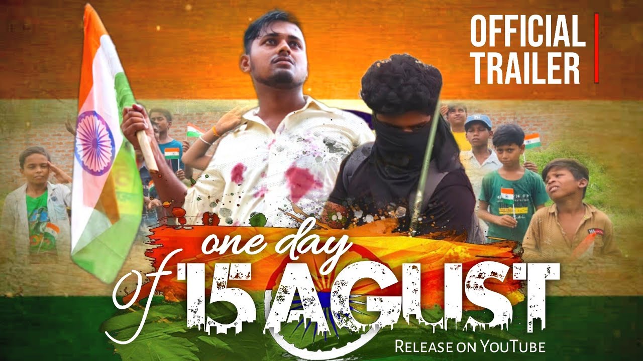 15 August 🇮🇳 !! Official Trailer !! A Day Of 15 August !! Gader 2 ...