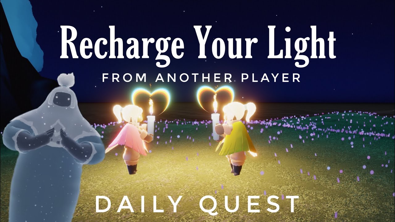 Recharge YOUR Light From Another Player | Daily Quest | sky children of ...