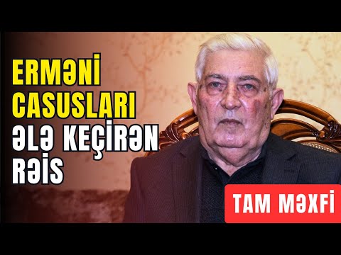 Əfsanəvi Polis Rəisi Ələsgər Əliyev Laçında Erməni CASUSLARINI belə ələ keçirib.ŞOK DETALLAR!