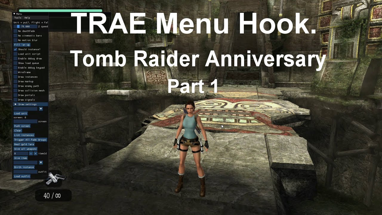 TRAE Menu Hook : Tomb Raider Anniversary Part 1 - YouTube