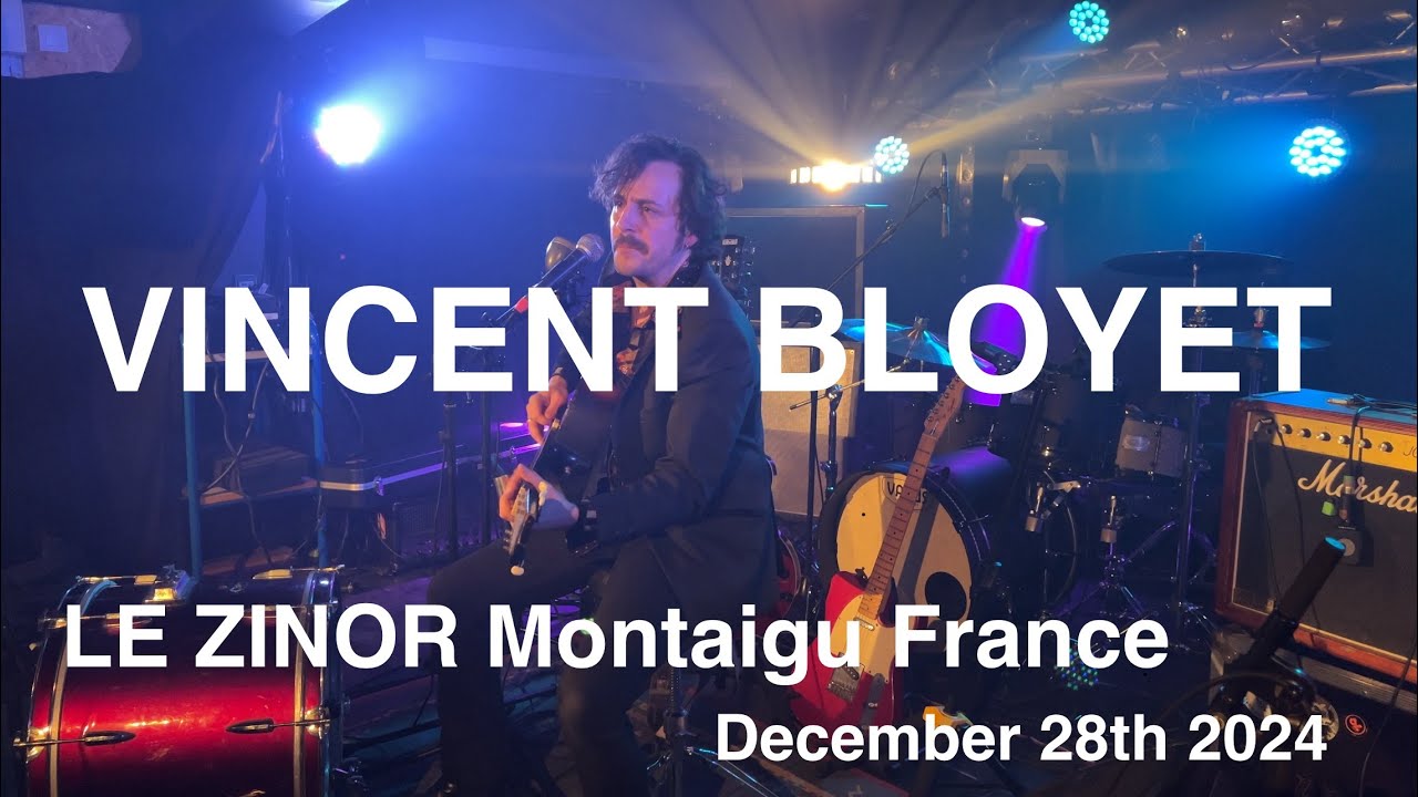 VINCENT BLOYET Full Live Concert 4K @ LE ZINOR Montaigu France December ...