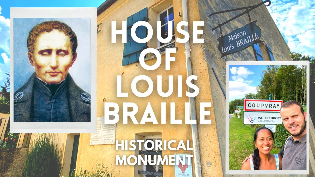 📍🇫🇷 A VISIT IN LOUIS BRAILLE'S HOUSE COUPVRAY FRANCE - YouTube