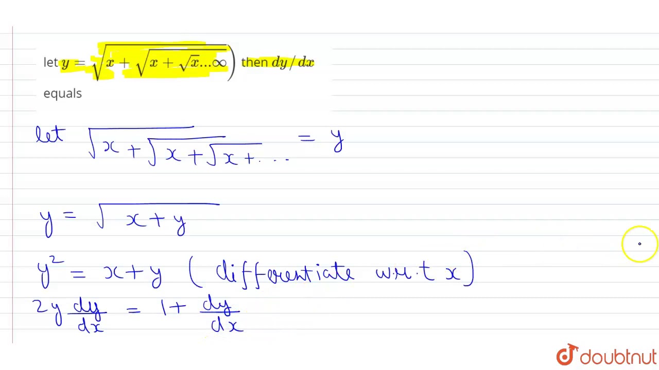 Let y sqrt x sqrt x sqrtx oo Then dy dx Equals YouTube let-y-sqrt-x-sqrt-x-sqrtx-oo-then-dy-dx-equals-youtube