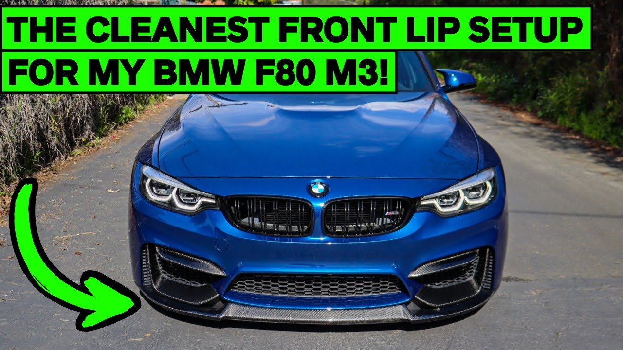 The CLEANEST Front Lip Setup for Your BMW F80 M3! - YouTube