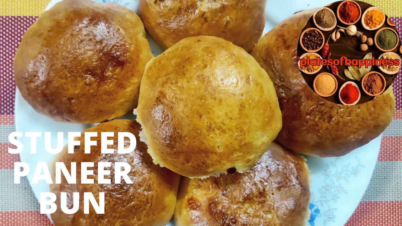 PANEER STUFFED BUN RECIPE| PLATESOFHAPPINESS - YouTube