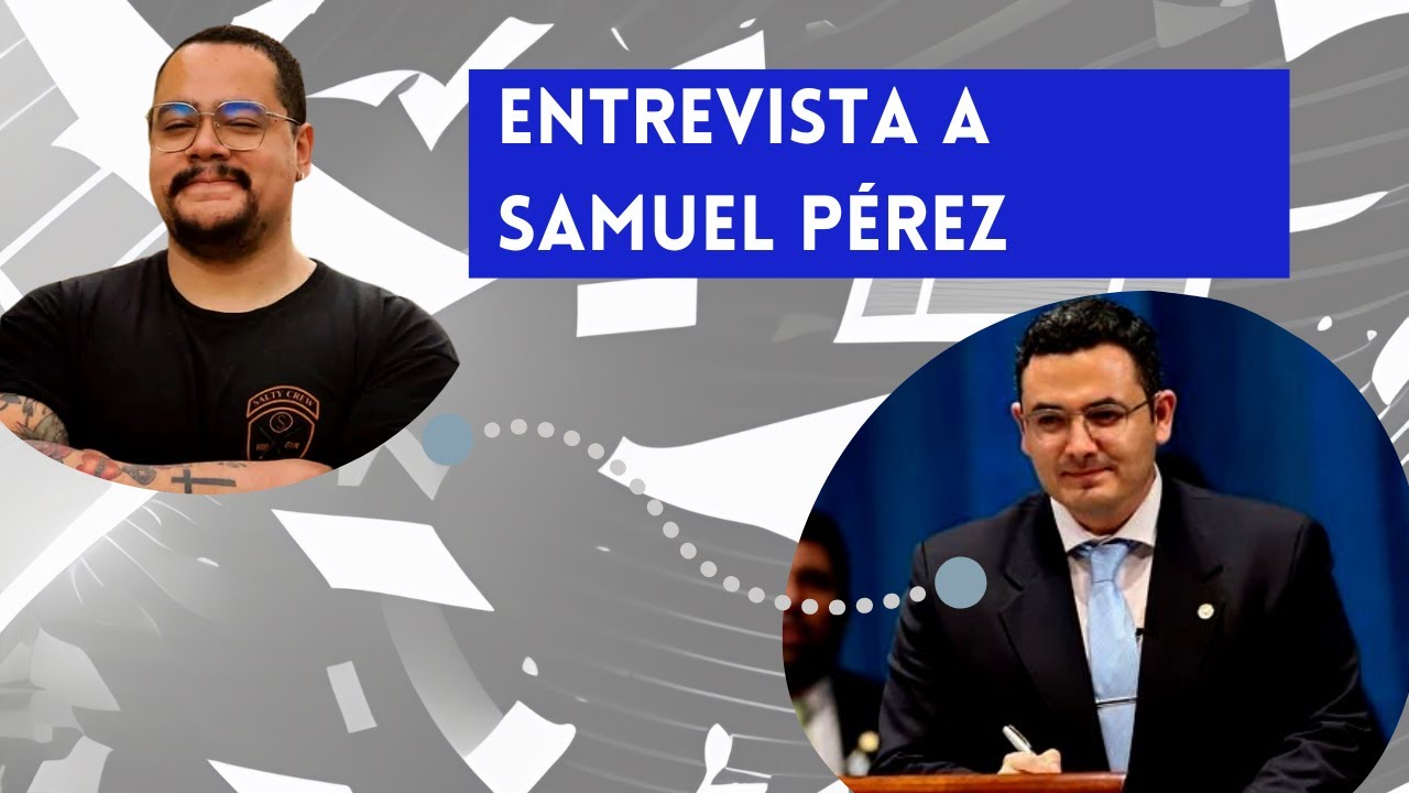 Entrevista a Samuel Pérez 2024. - YouTube
