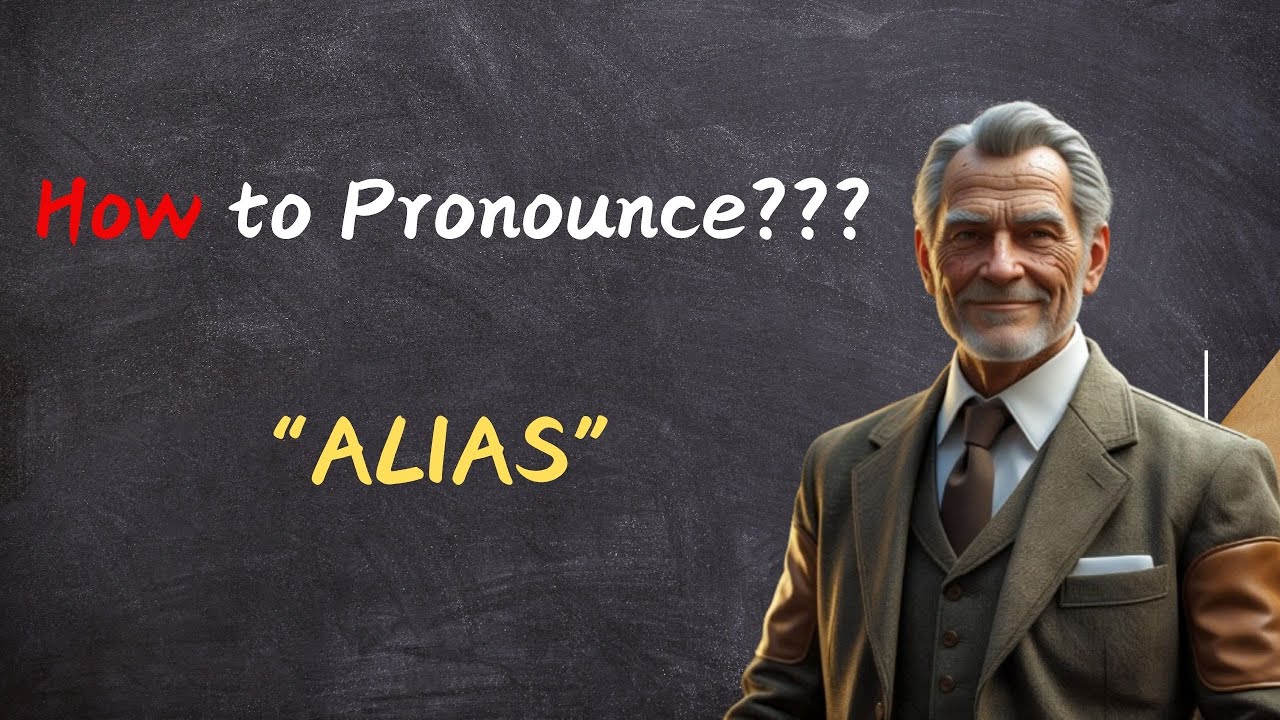 How to Pronounce "Alias" | Say It Right and Speak Like a Language Pro ...