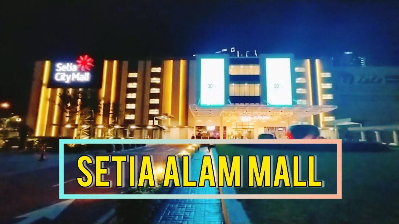 Setia City mall,Shah Alam [Selangor 2022] - YouTube