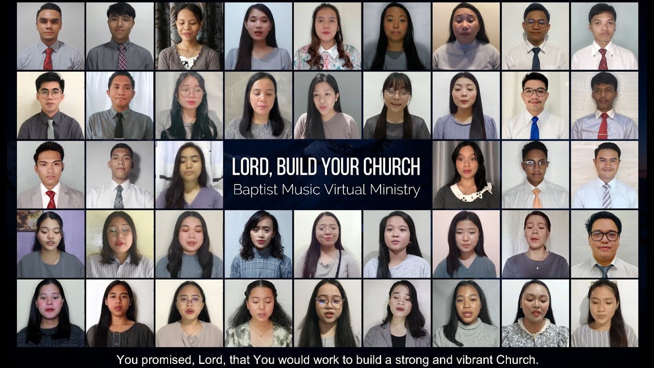 Lord, Build Your Church | Baptist Music Virtual Ministry - YouTube