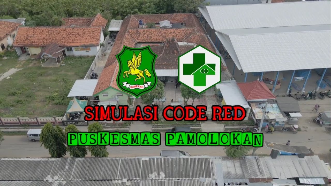 Simulasi Code Red - Puskesmas Pamolokan - YouTube