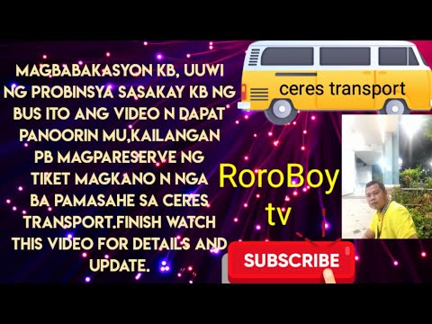 Latest updates sa schedule at pamasahe,ceres transport roro at newyork ...