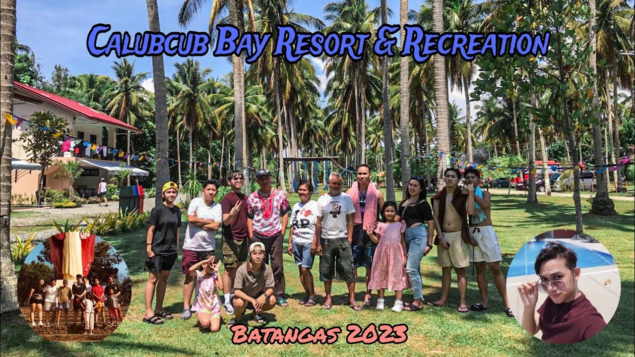 Calubcub Bay Resort & Recreation | Batangas 2023 - YouTube