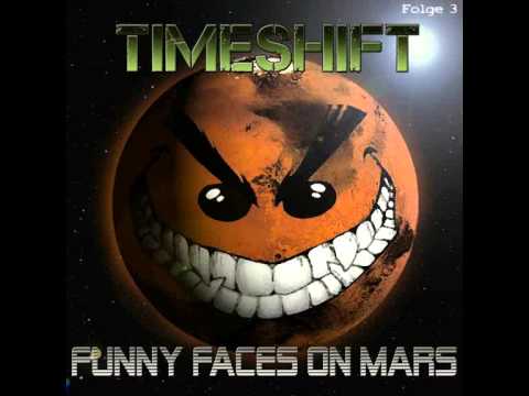TimeShift - Funny Faces On Mars (Folge 3 komplett) / Sci-Fi Hörspiel