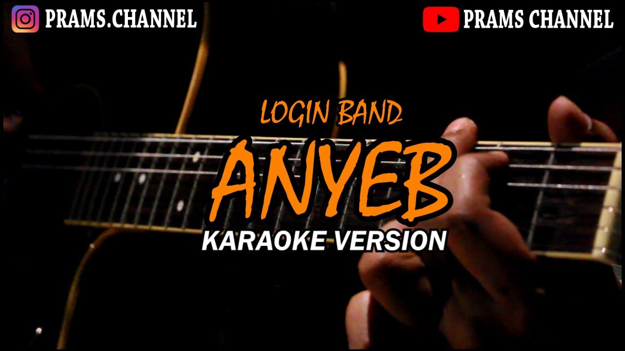 LOGIN BAND - ANYEB (KARAOKE VERSION) - YouTube