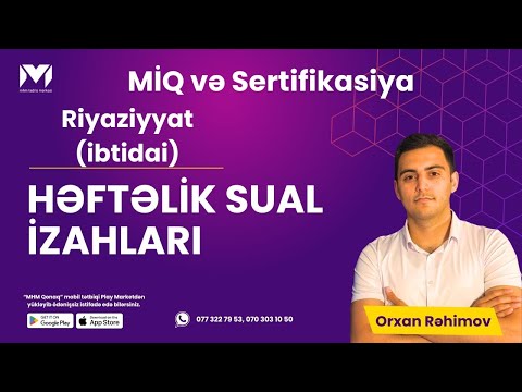Orxan müəllim- İbtidai riyaziyyat üzrə tam qəbul tipli suallar #miq #sertifikasiya #mhm