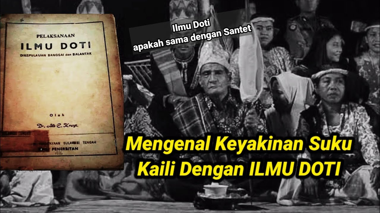 ILMU DOTI ATAU DIKENAL SANTET, Kepercayaan Suku Kaili - YouTube