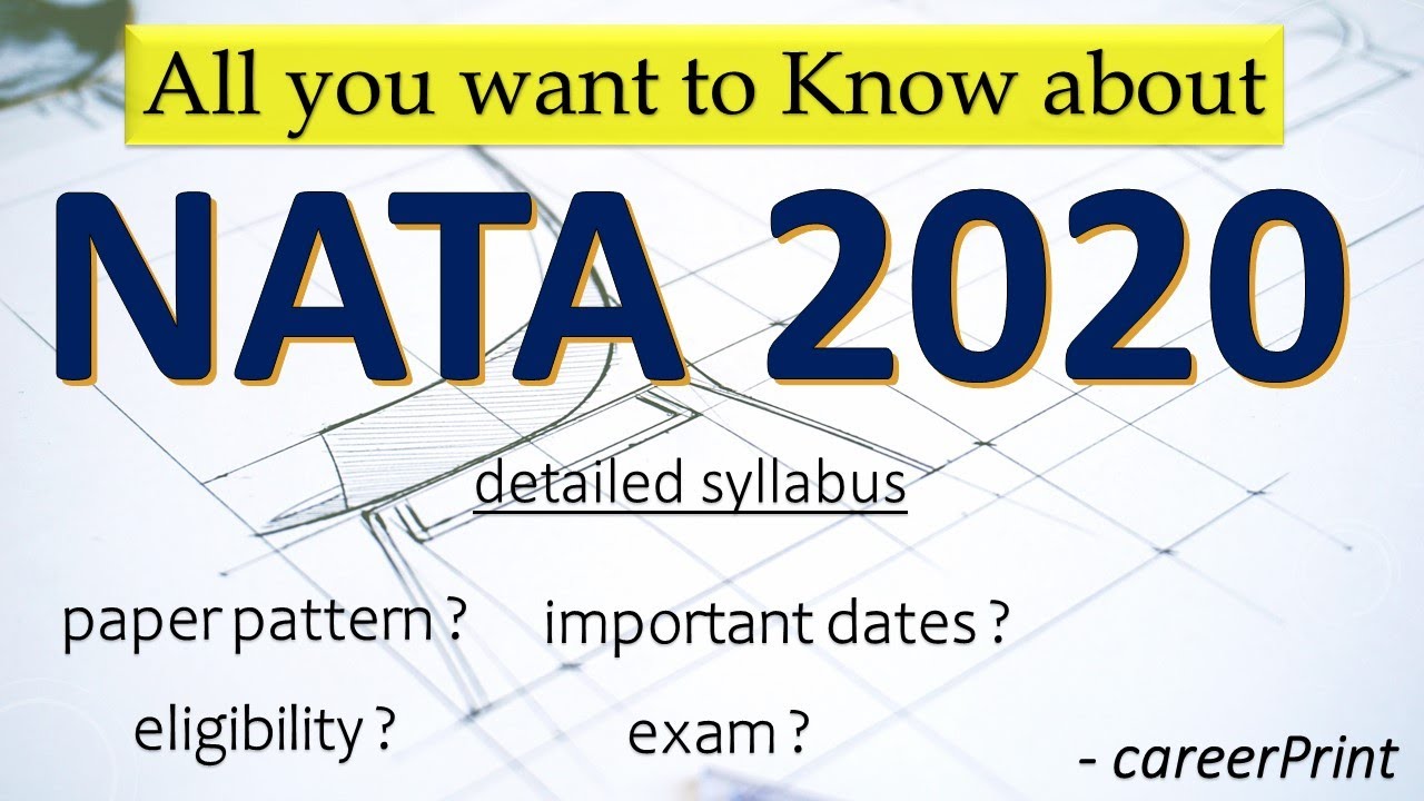 NATA 2020 Exam | Syllabus | Paper Pattern | Important dates | All ...