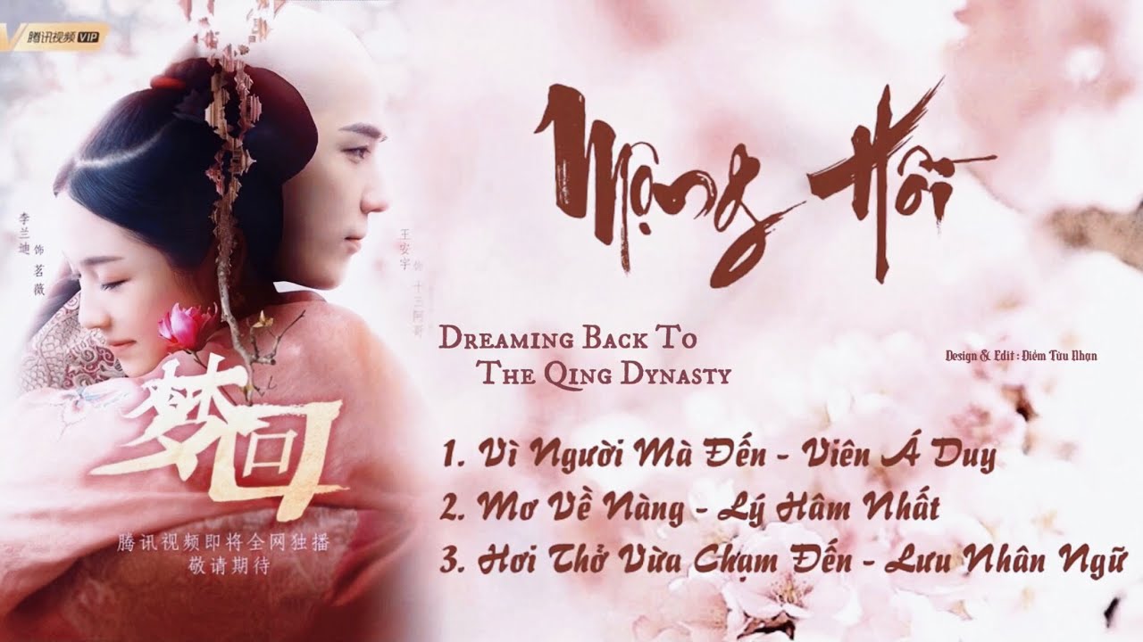 「Playlist」Mộng Hồi OST ⪻梦回 OST⪼ Dreaming Back To The Qing Dynasty OST - YouTube