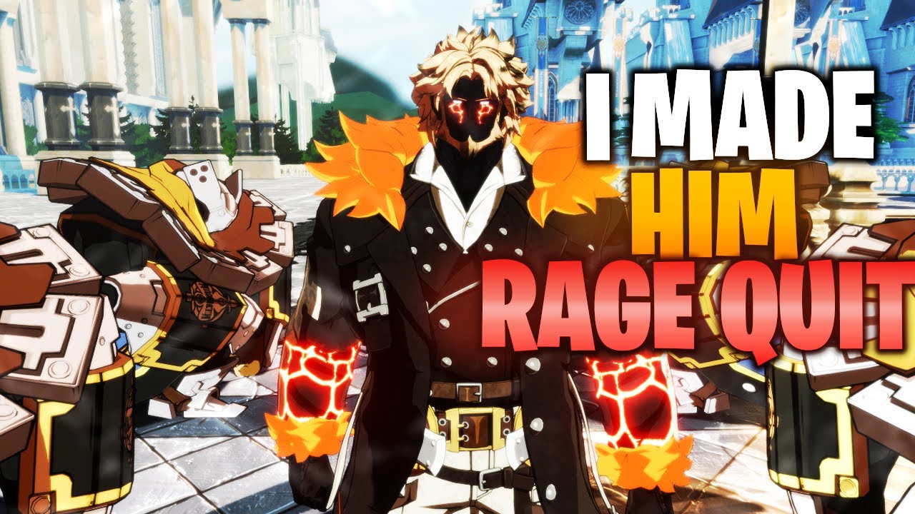 "I Made Him RAGE Quit" Guilty Gear Strive - YouTube