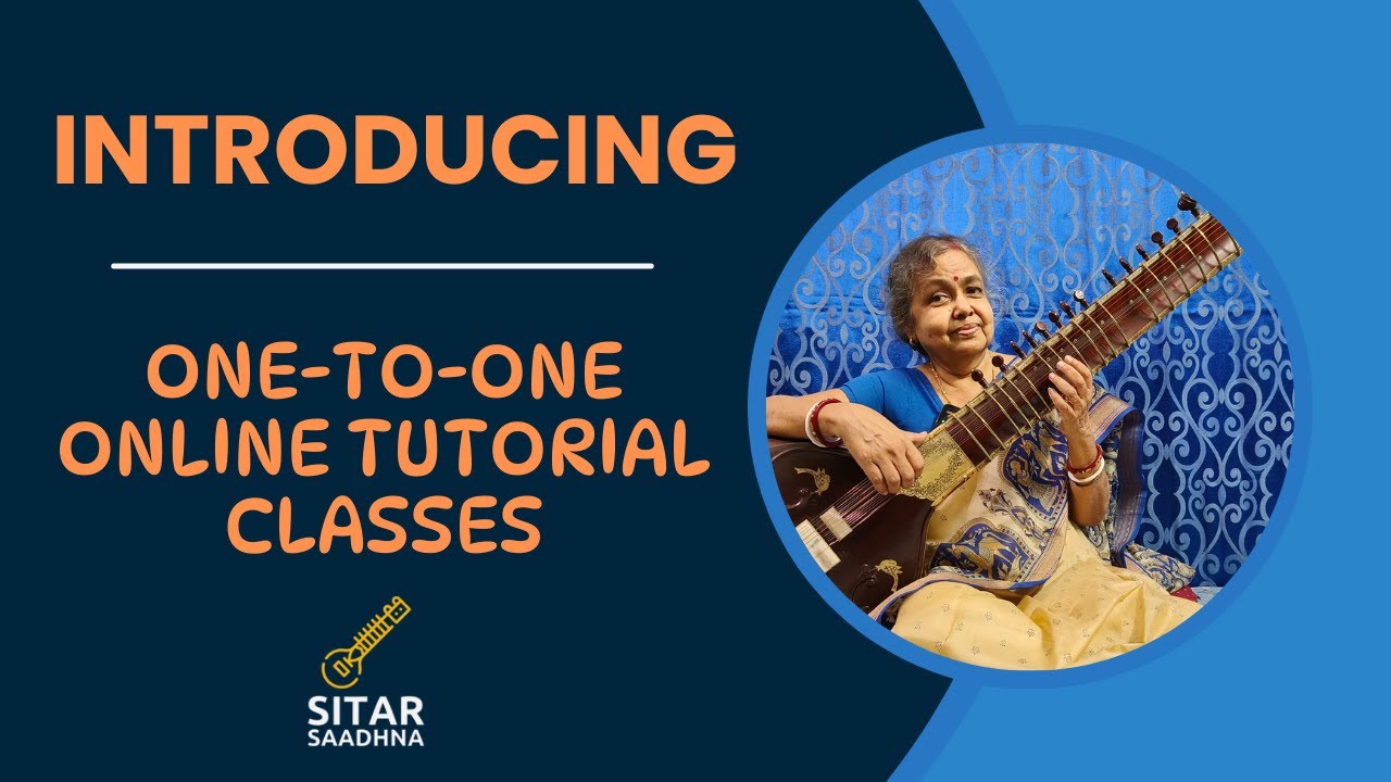 Introducing Sitar Online One-to-One Tuition Classes - YouTube