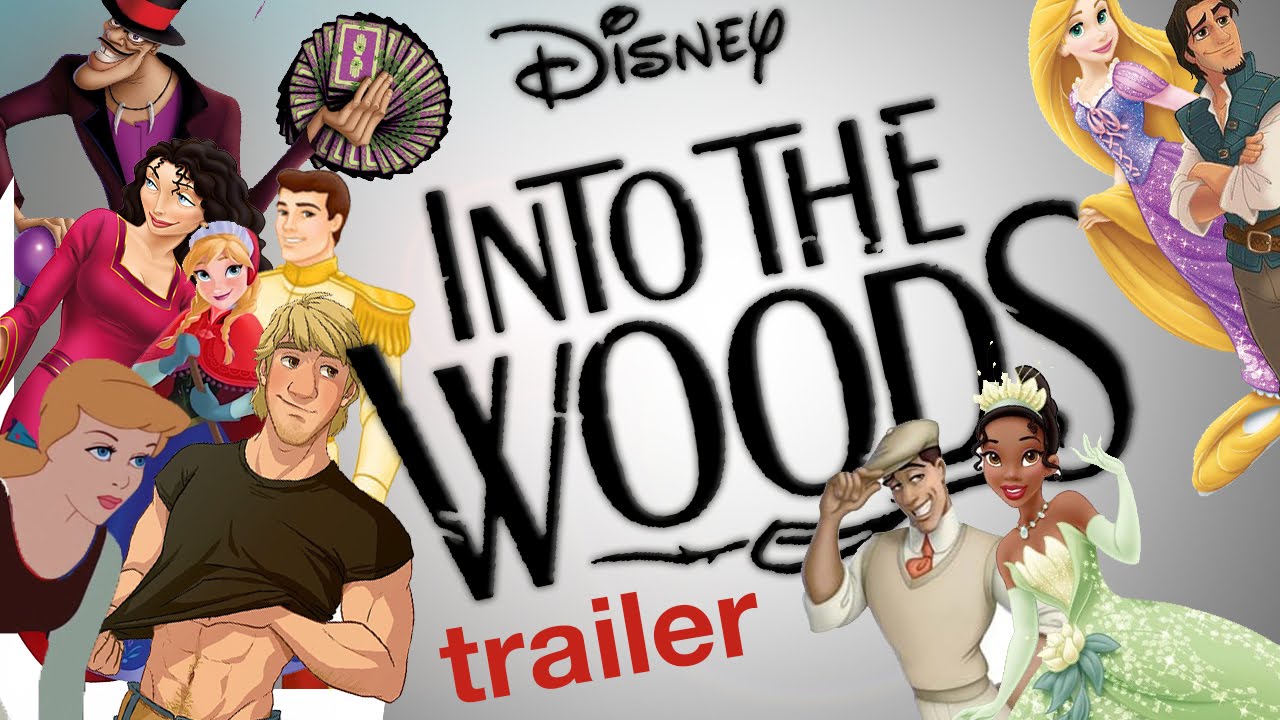 Into The Woods (Trailer, with Disney Scenes) - YouTube
