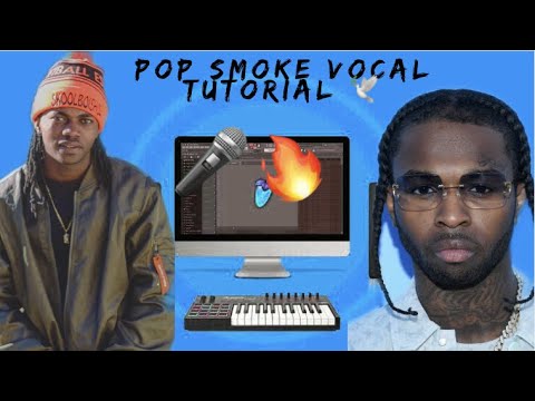 How To Sound Like Pop Smoke Vocal Tutorial! Fl Studio - YouTube