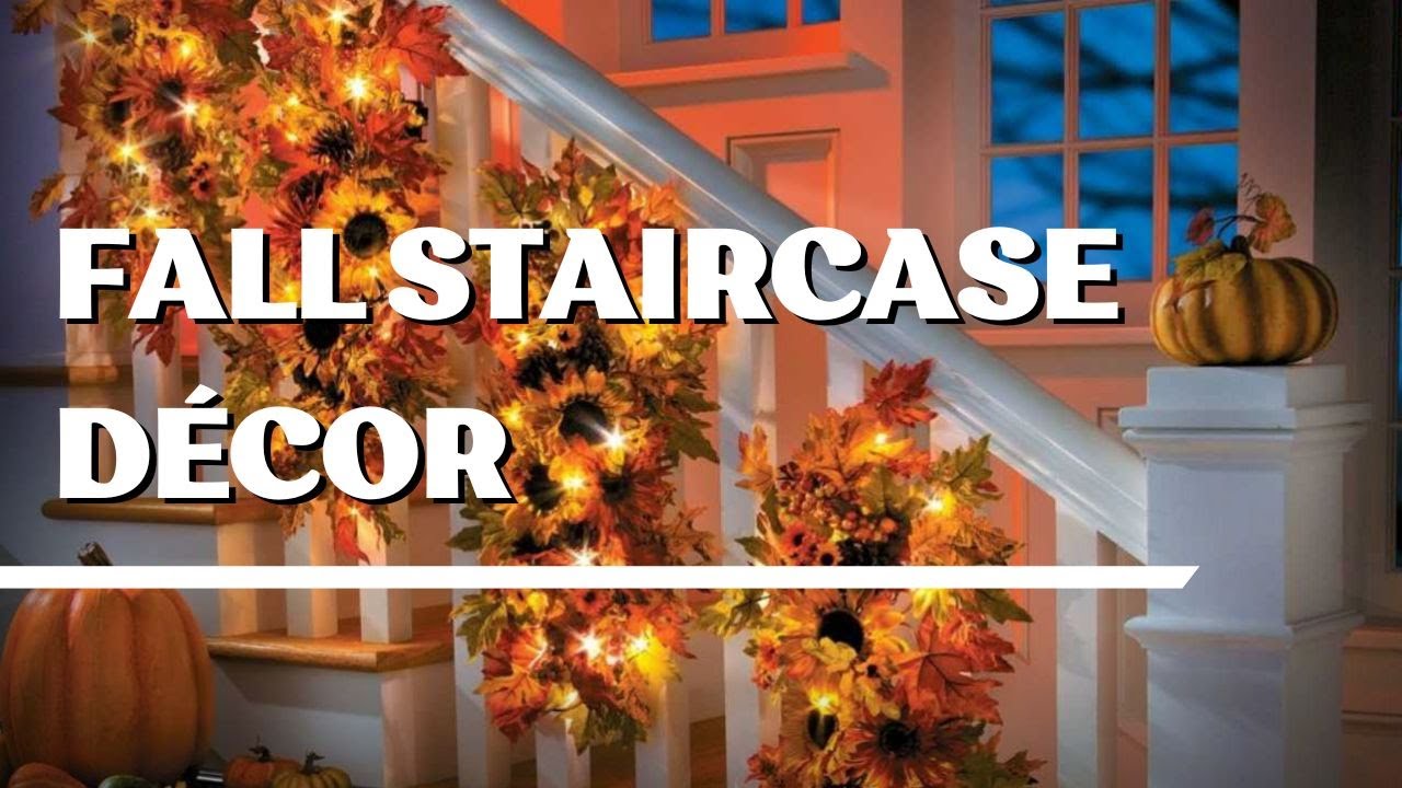Fall Staircase Décor Ideas Easy Fall Decorations Ideas - YouTube