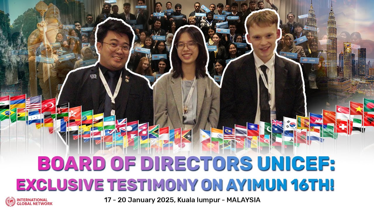 AYIMUN 16th Board of Directors UNICEF: Event & Delegate Testimonials ...