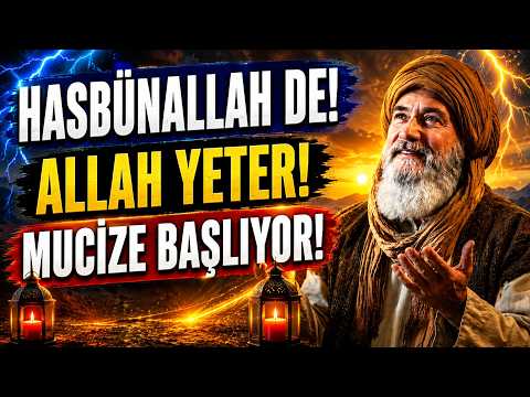 HASBÜNALLAH DE! MUCİZE BAŞLIYOR! | İbn Arabi#viral #foryou #trending
