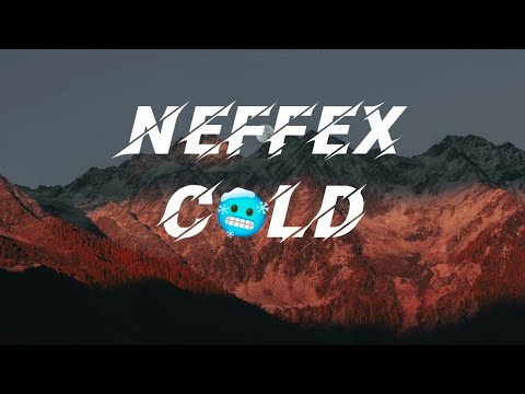 NEFFEX - COLD (lyrics) - YouTube