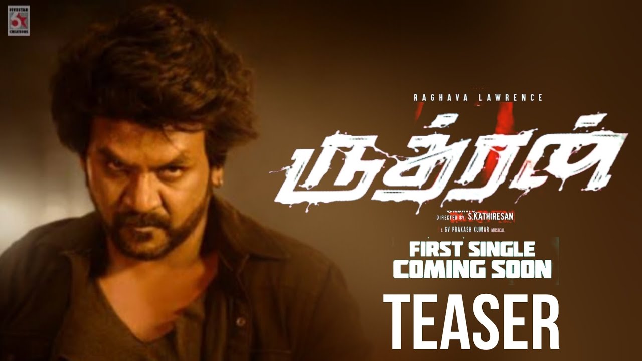 RUTHRAN - official teaser | Raghava Lawrence | gv Prakash music ...