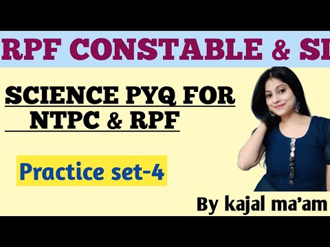 SCIENCE PYQ 🎯 RRB NTPC,RPF CONSTABLE AND SI 💯 BY KAJAL MA'AM ️💗 - YouTube