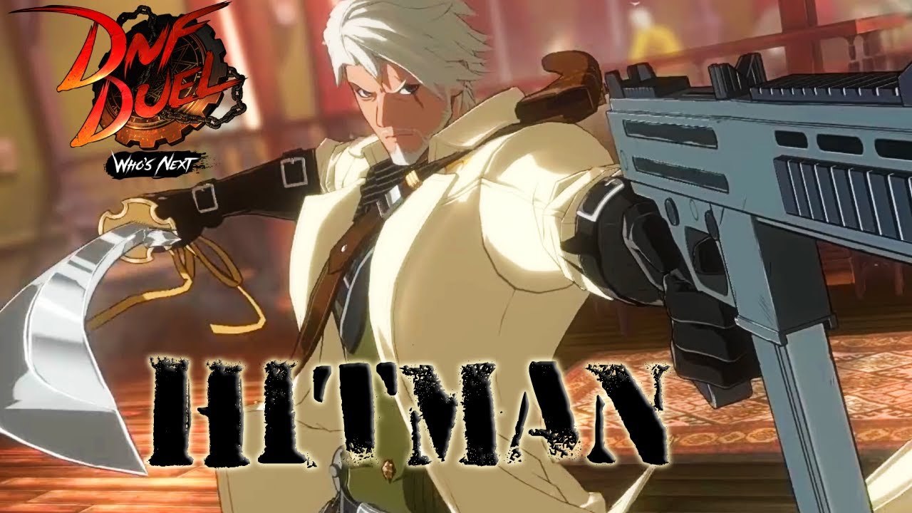 DNF Duel Hitman Moveset and Basic Combos - YouTube
