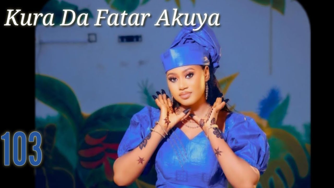 Kura Da Fatar Akuya Episode 103 - YouTube