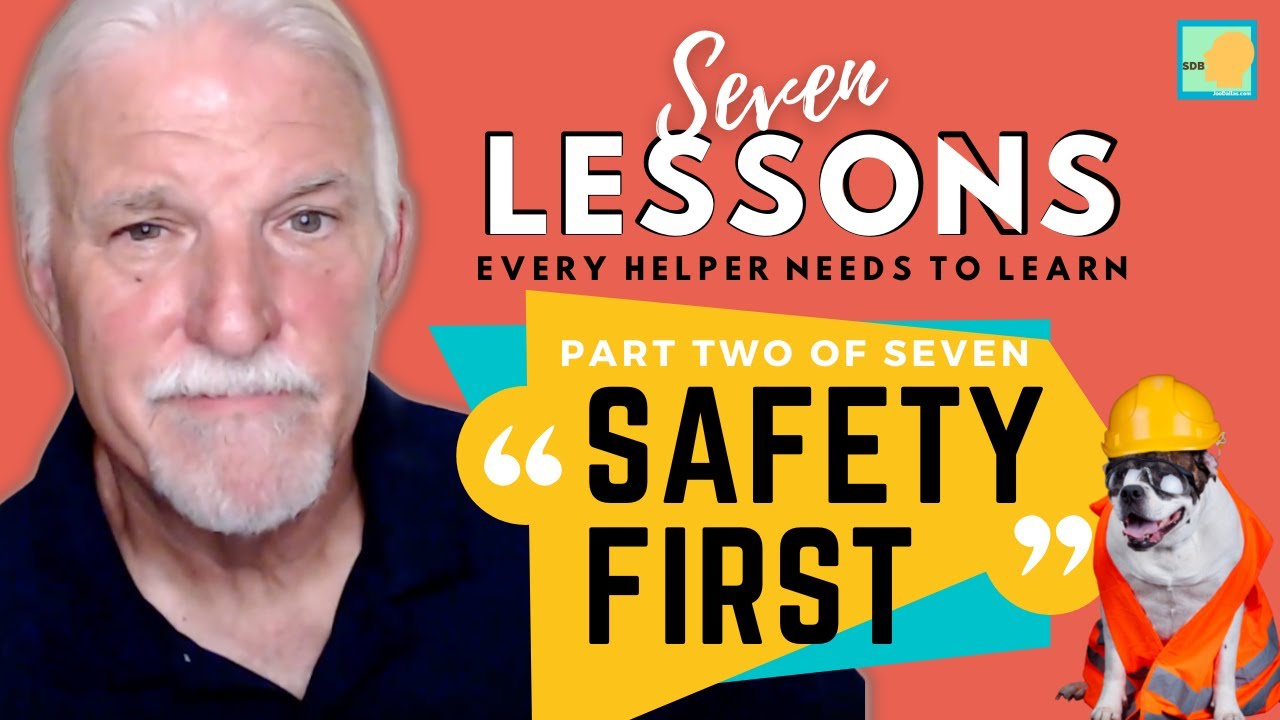 SAFETY FIRST: 7 Lessons Every Helper Must Learn Pt 2 - YouTube