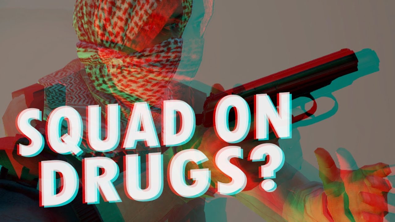 SQUAD ON DRUGS? (Squad Gameplay) - YouTube