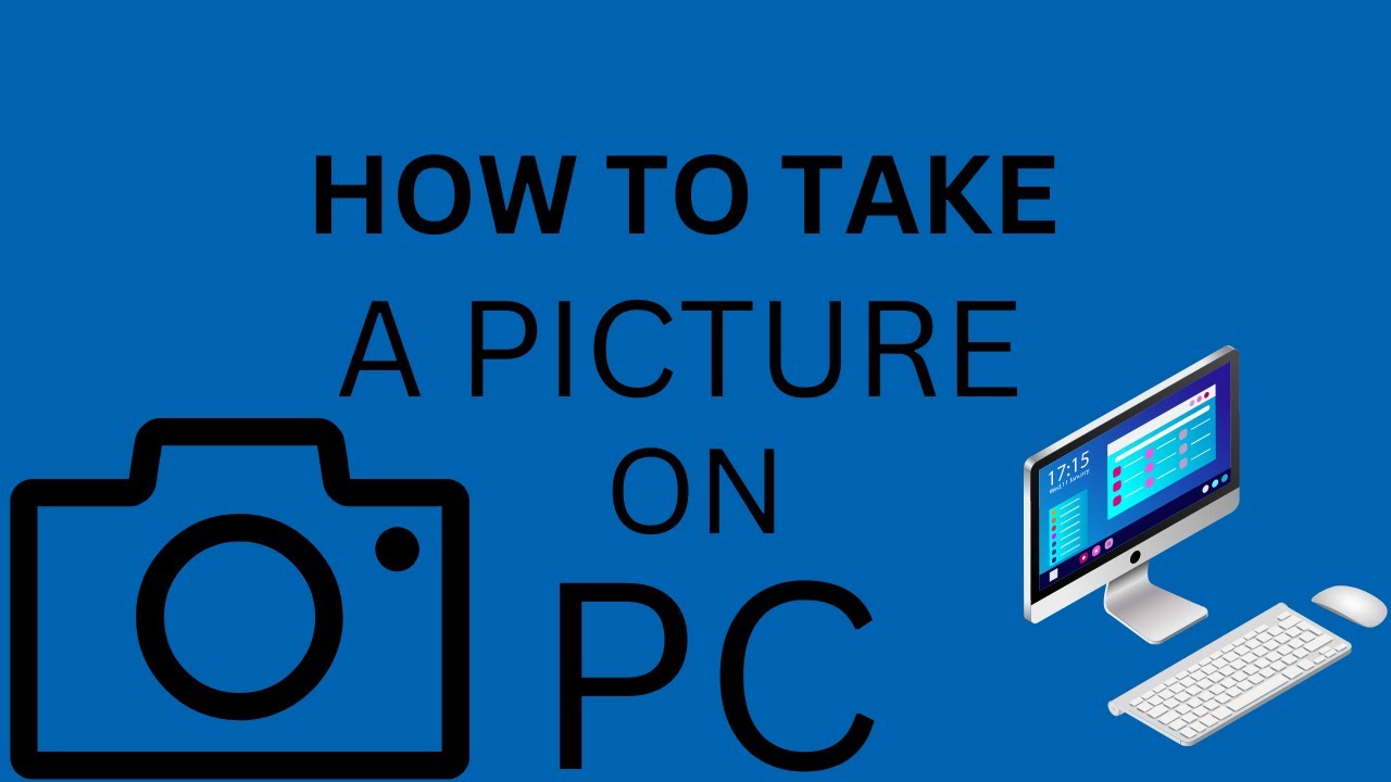 how to take a picture of something on PC - YouTube