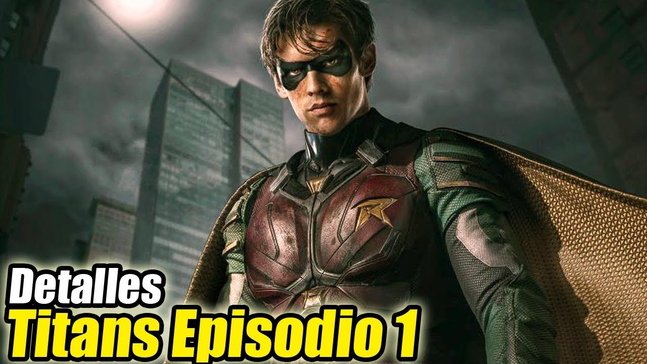 TITANS Temporada 1 Episodio 1 Detalles Explicados - YouTube
